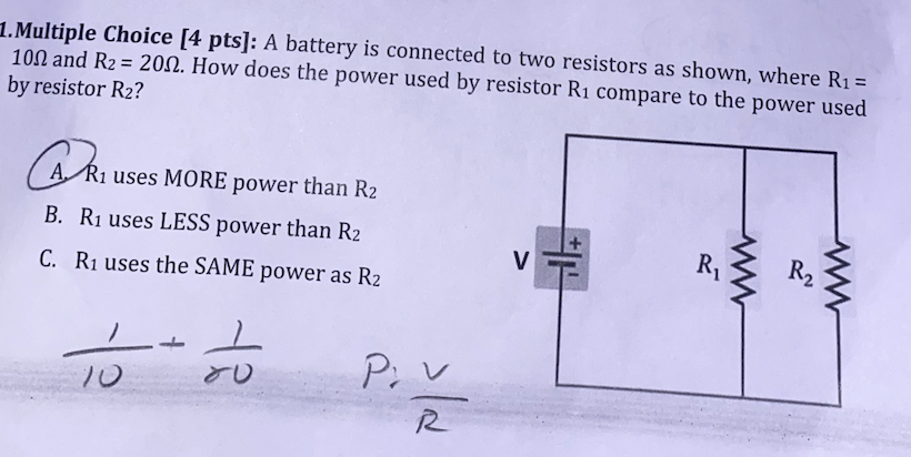 Solved 1.Multiple Choice [4 pts]: A battery is connected to | Chegg.com
