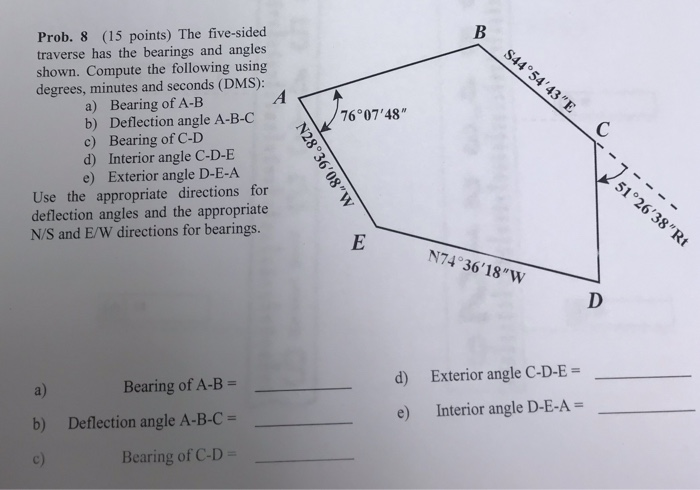 Solved Prob. 8 (15 points) The five-sided traverse has the | Chegg.com