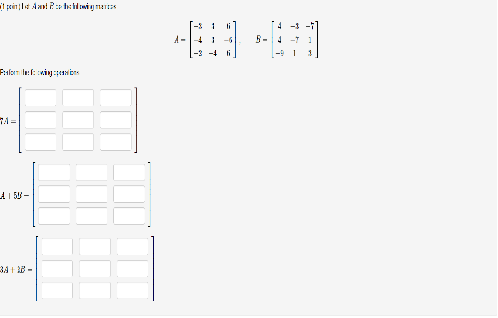 Solved 1 Point Let A And B Be The Following Matrices