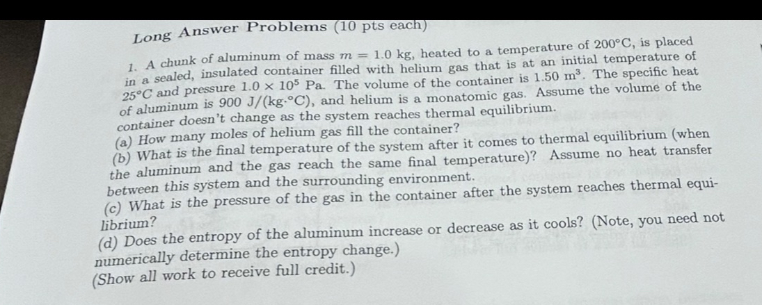 Solved Long Answer Problems (10 pts eacn) 1. A chunk of | Chegg.com