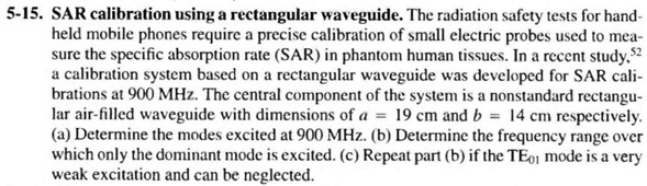 Solved -15. SAR calibration using a rectangular waveguide. | Chegg.com