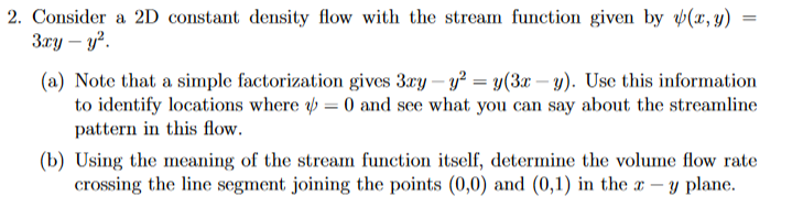 Solved 2. Consider a 2D constant density flow with the | Chegg.com