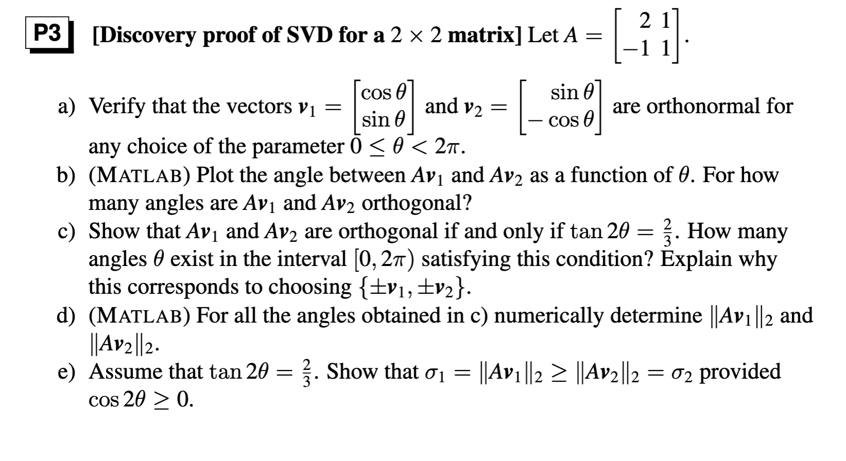 Solved [Discovery proof of SVD for a 2\\\\times 2 matrix] | Chegg.com