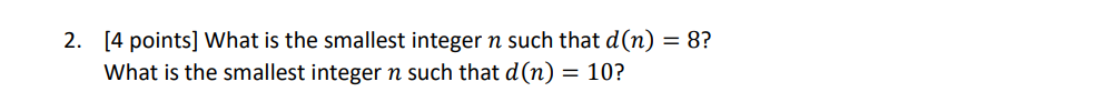 Solved 2. [4 points] What is the smallest integer n such | Chegg.com