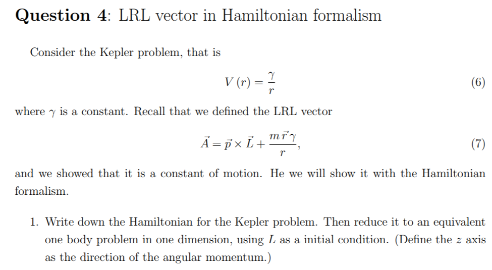 Solved Question 4: LRL vector in Hamiltonian formalism | Chegg.com