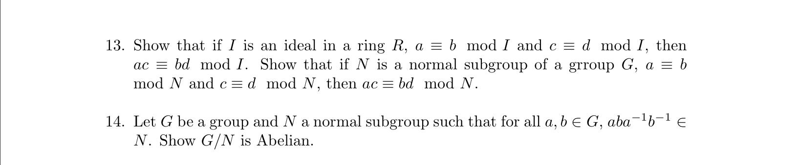 Solved 13. Show that if I is an ideal in a ring R, a = b mod | Chegg.com