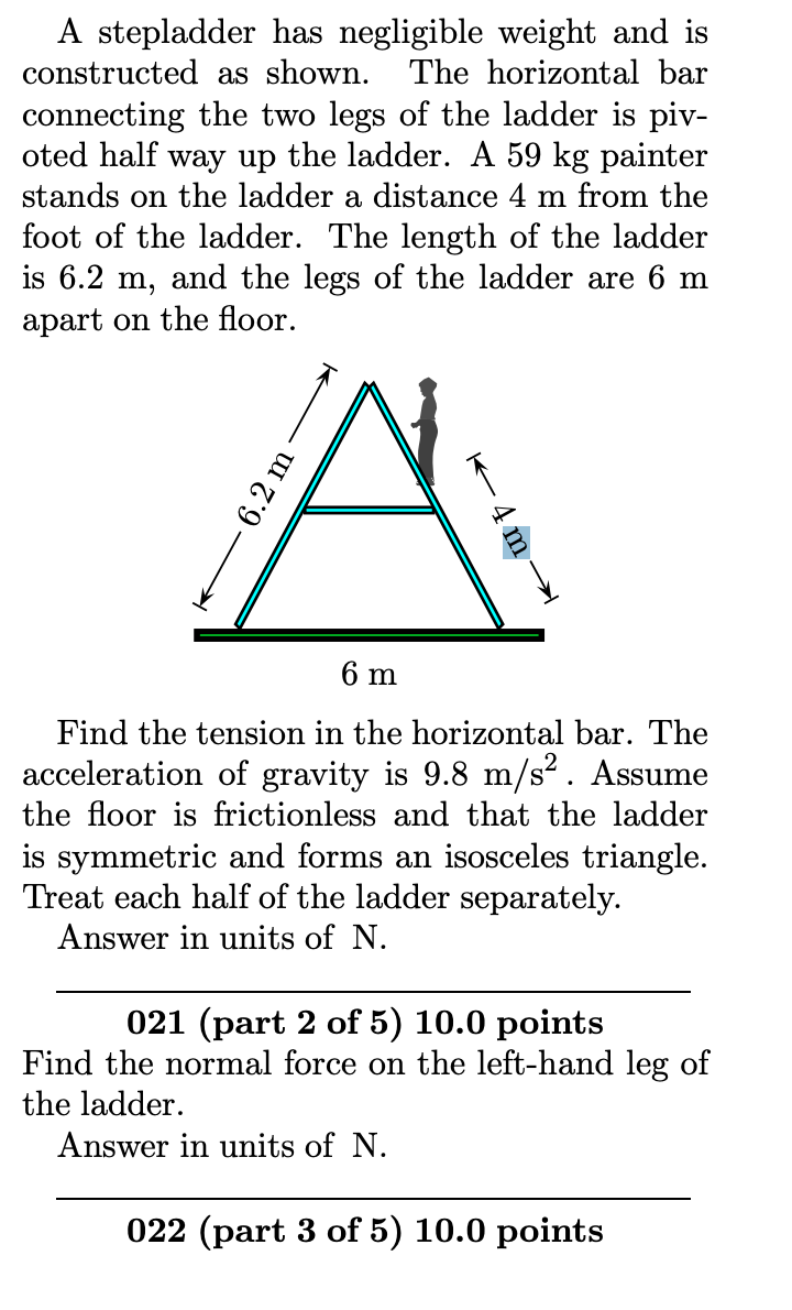 Solved A stepladder has negligible weight and is constructed | Chegg.com