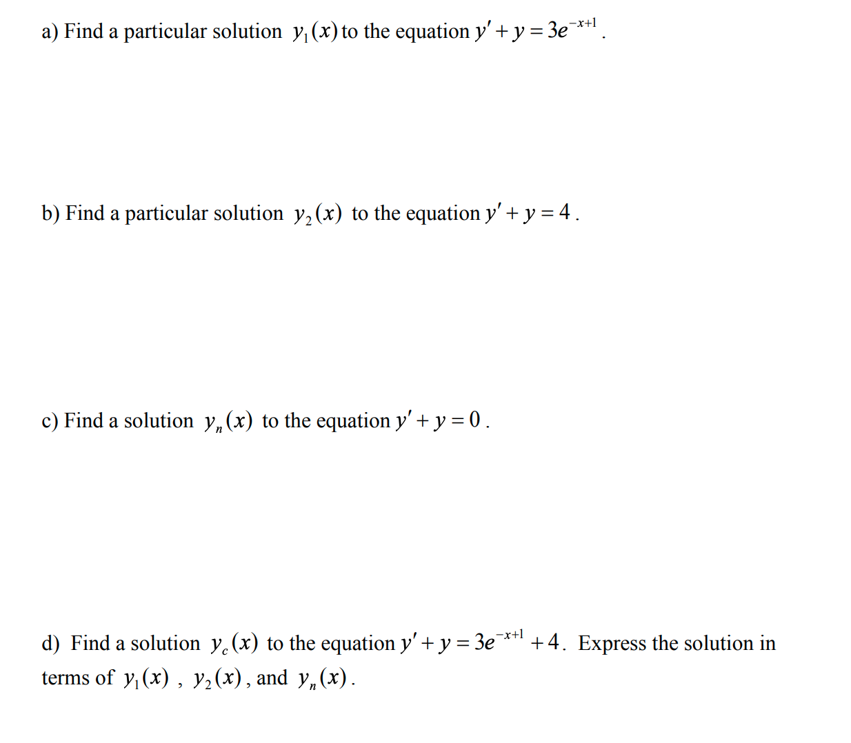 Solved a) Find a particular solution y1(x) to the equation | Chegg.com