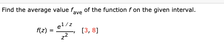 Solved Find the average value fave of the function f on the | Chegg.com