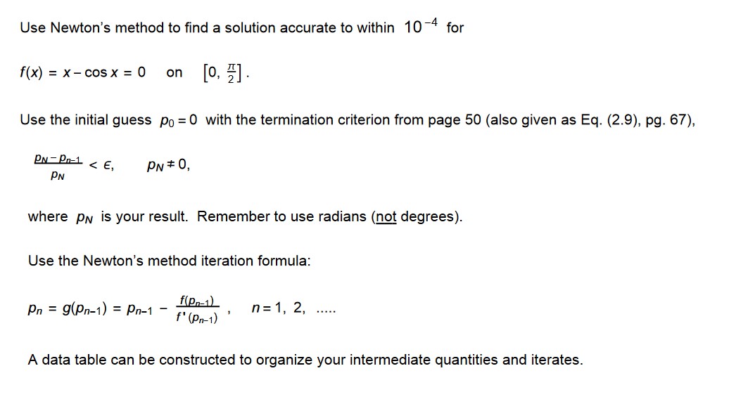 Solved Use Newton's method to find a solution accurate to | Chegg.com