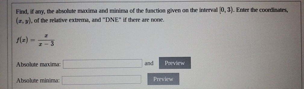 Solved Find, if any, the absolute maxima and minima of the | Chegg.com