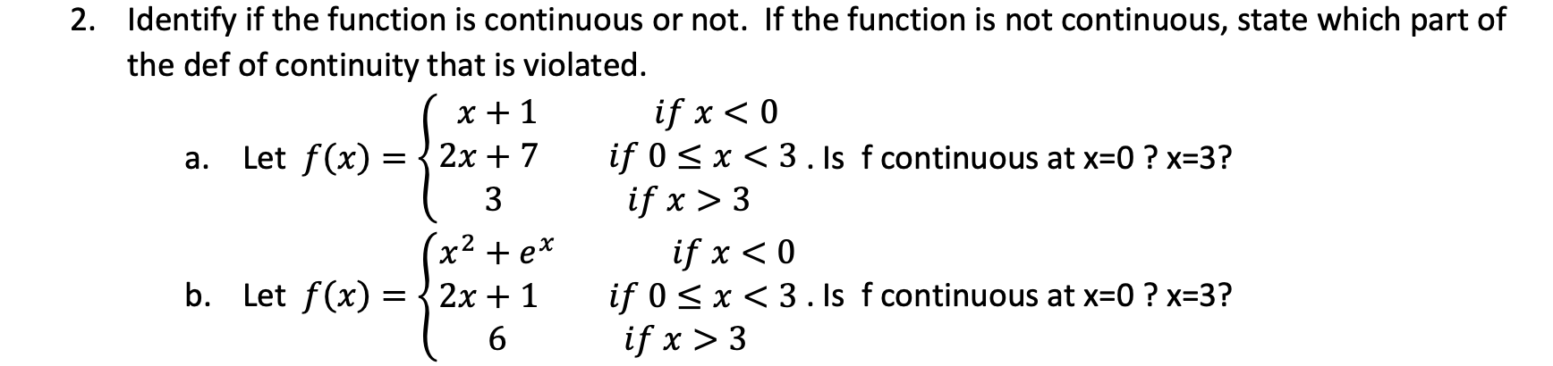 Solved Identify if the function is continuous or not. If the | Chegg.com