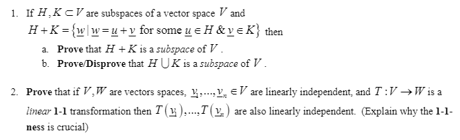 Solved 1. If H,K⊂V are subspaces of a vector space V and | Chegg.com
