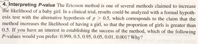 Solved 4. Interpreting P.value The Ericsson method is one of | Chegg.com