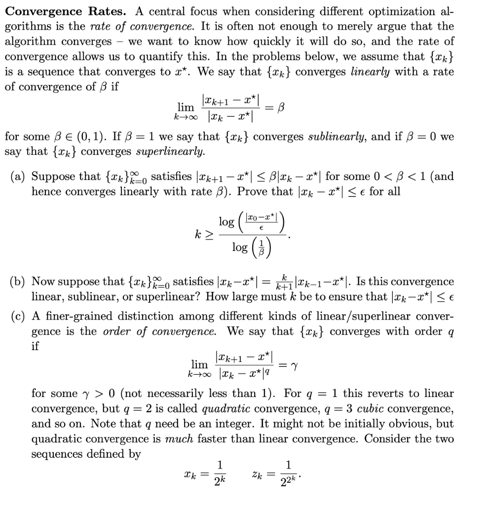 Solved Convergence Rates. A central focus when considering | Chegg.com