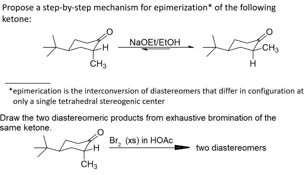 Propose a step-by-step mechanism for epimerization* | Chegg.com