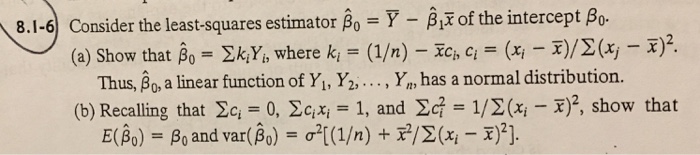 Solved Consider the least-squares estimator beta-hat_0 = | Chegg.com