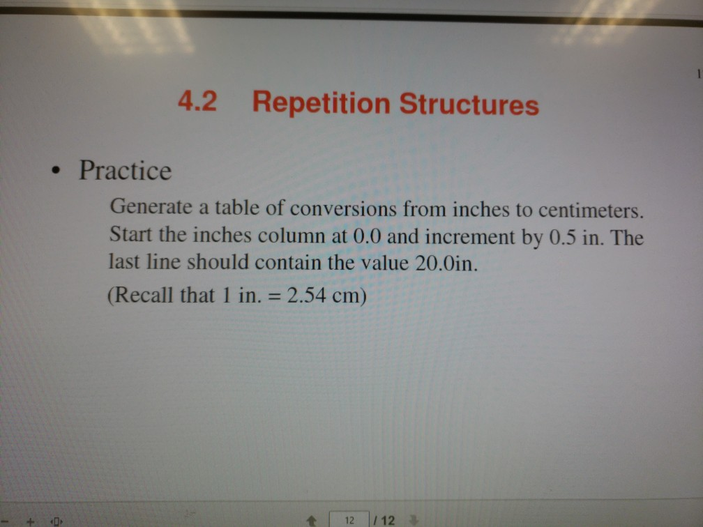 Solved 4.2 Repetition Structures Practice Generate a table | Chegg.com