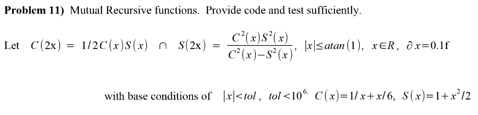 Solved Problem 11) Mutual Recursive functions. Provide code | Chegg.com