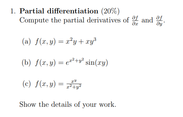 Solved 1. Partial differentiation (20%) Compute the partial | Chegg.com