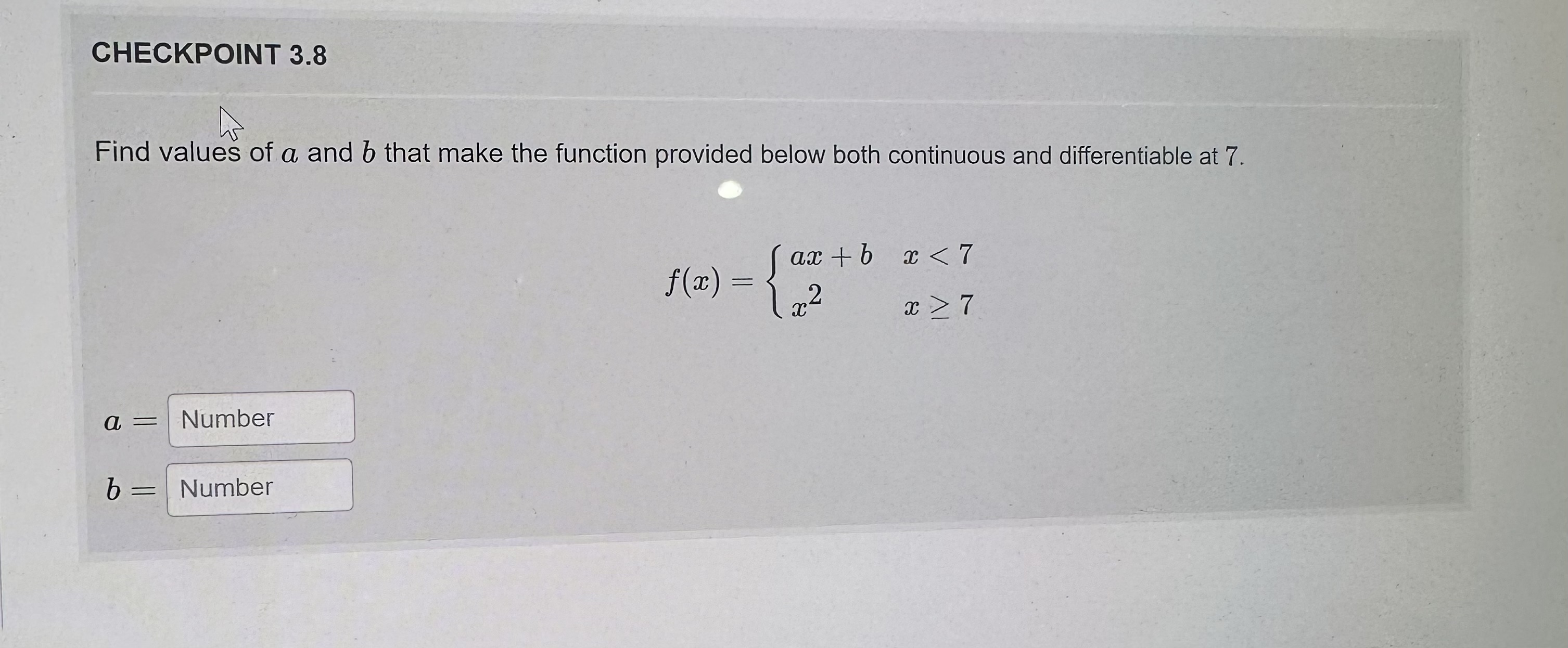 Solved Find Values Of A And B That Make The Function