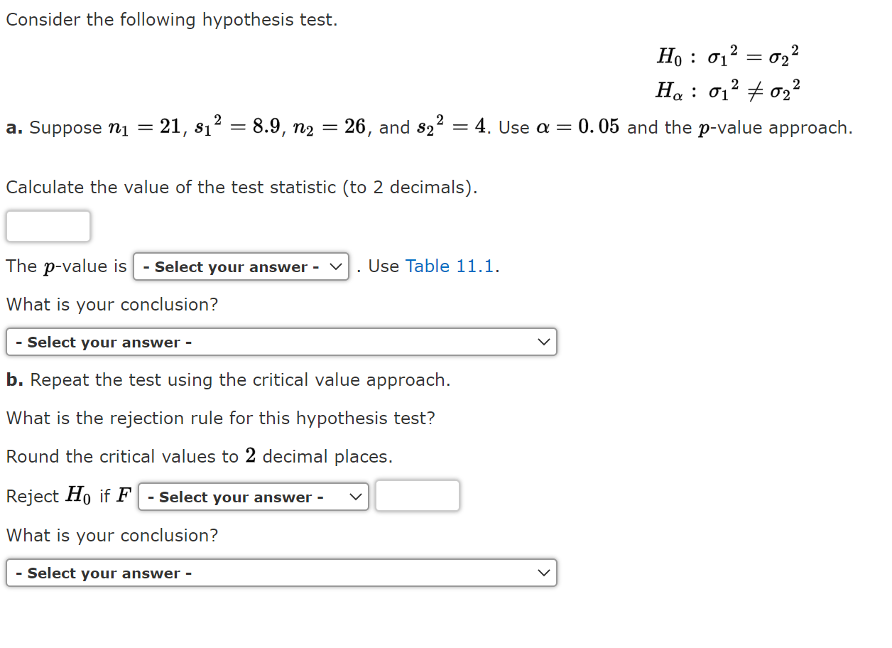 Solved Consider the following hypothesis test. H. : 012 = | Chegg.com