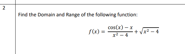 Solved 2 Find The Domain And Range Of The Following 3010