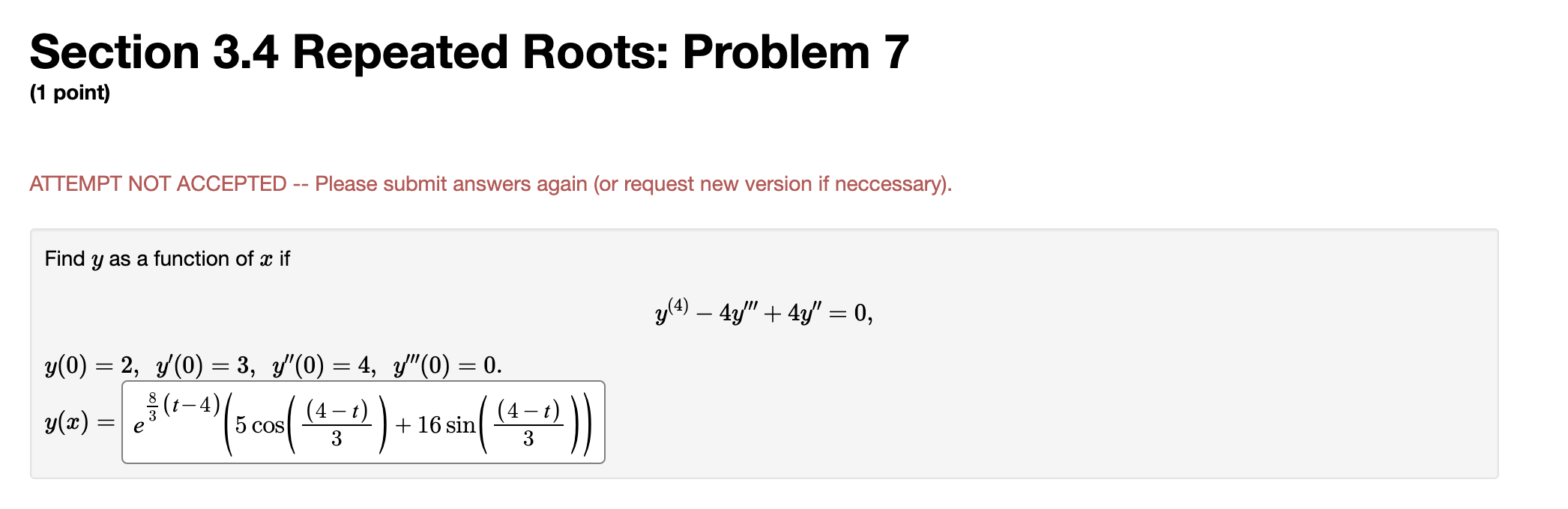 Solved Section 3.4 Repeated Roots: Problem 7 (1 point) | Chegg.com