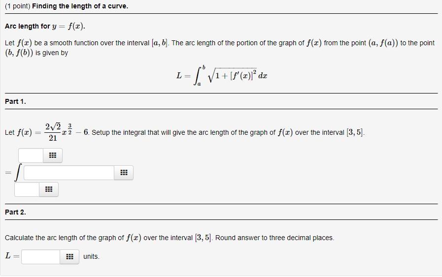 Solved (1 point) Finding the length of a curve. Arc length | Chegg.com