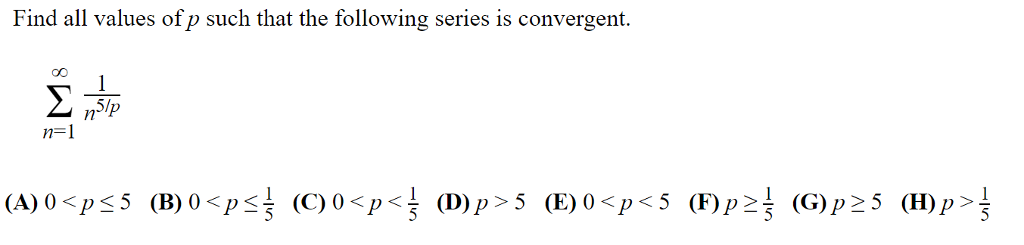 Solved Find all values of p such that the following series | Chegg.com