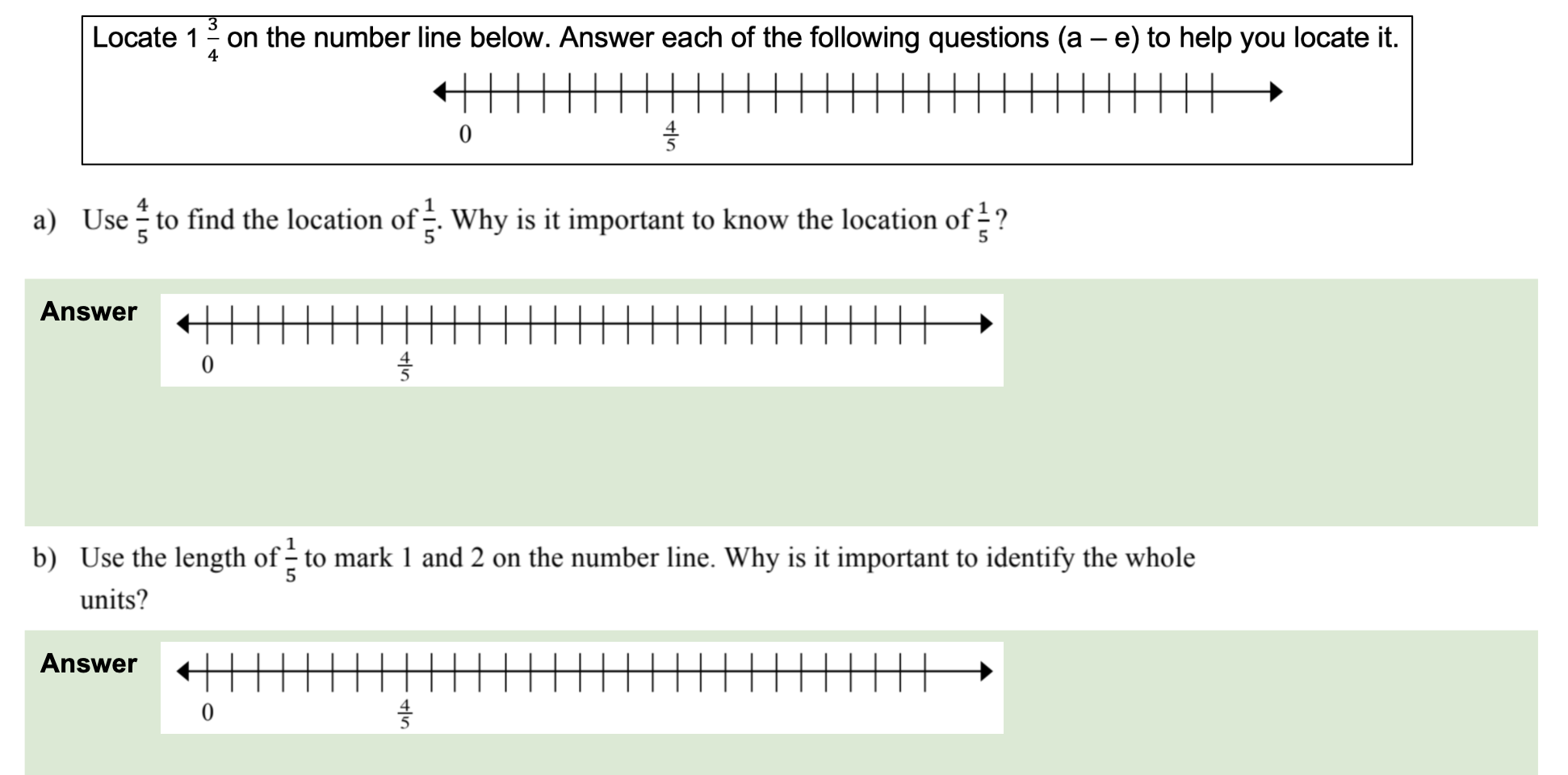 [Solved]: Locate 1(3)/(4) on the number line below. Answer