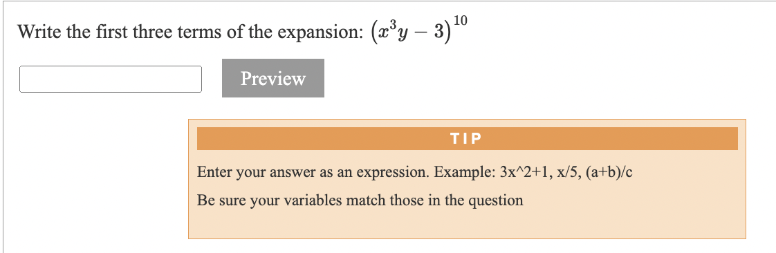 Solved Write the first three terms of the expansion: | Chegg.com