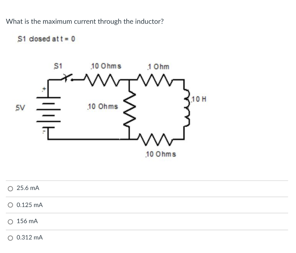 Solved What is the maximum current through the inductor? S1 | Chegg.com