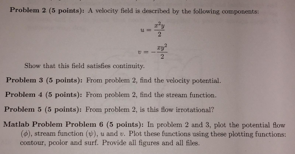 Solved Problem 2. (5 points): A velocity field is described | Chegg.com