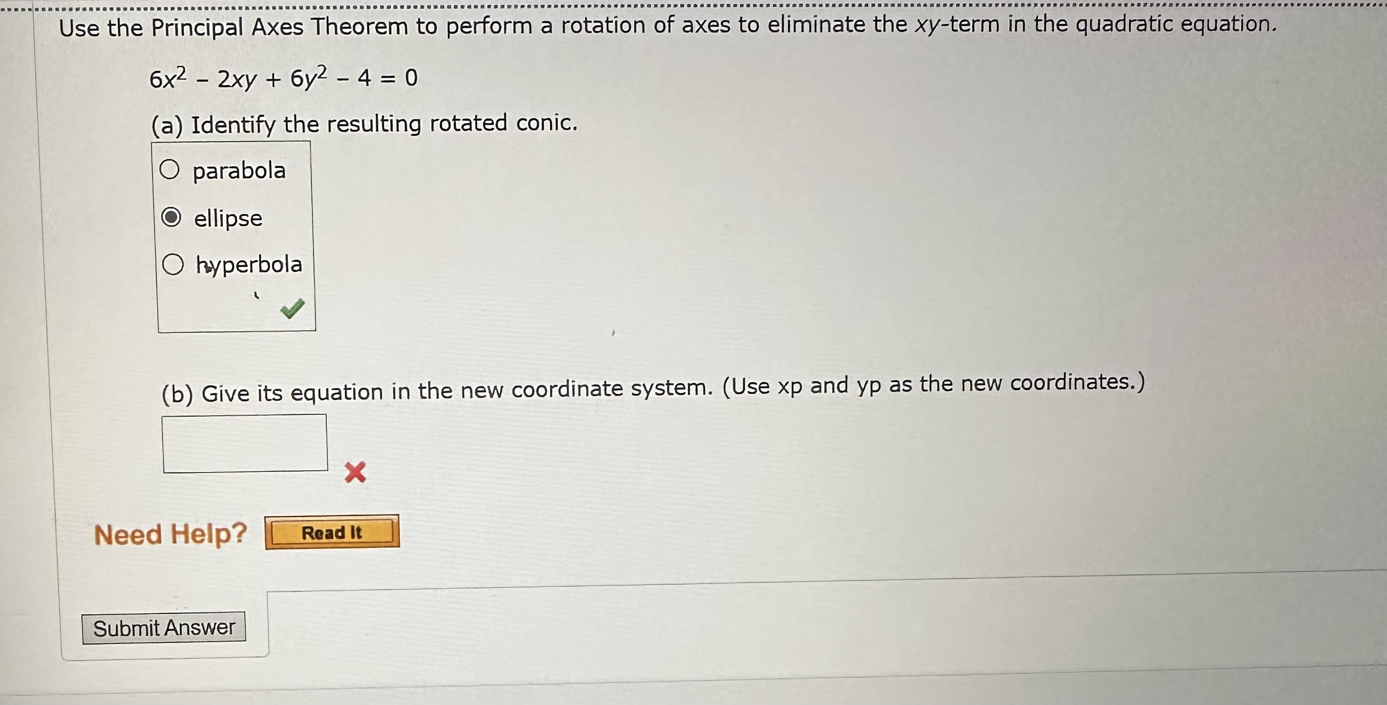 Solved 6x2−2xy+6y2−4=0 (a) Identify the resulting rotated | Chegg.com