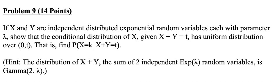 Solved Problem 9 (14 Points) 9 If X and Y are independent | Chegg.com Solved Problem 9 (14 Points) 9 If X and Y are independent | Chegg.com