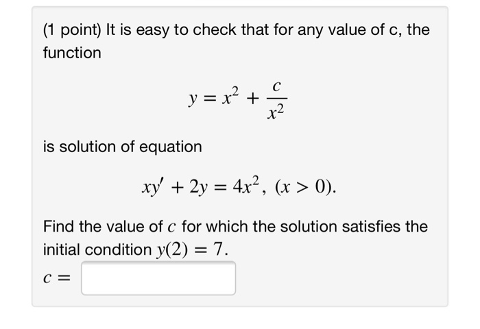 Solved (1 point) It is easy to check that for any value of | Chegg.com