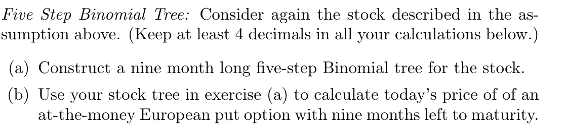 Solved Five Step Binomial Tree: Consider again the stock | Chegg.com