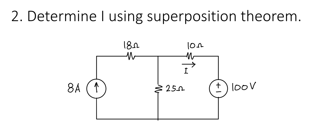 Solved 2. Determine I using superposition theorem. lon 182 M | Chegg.com