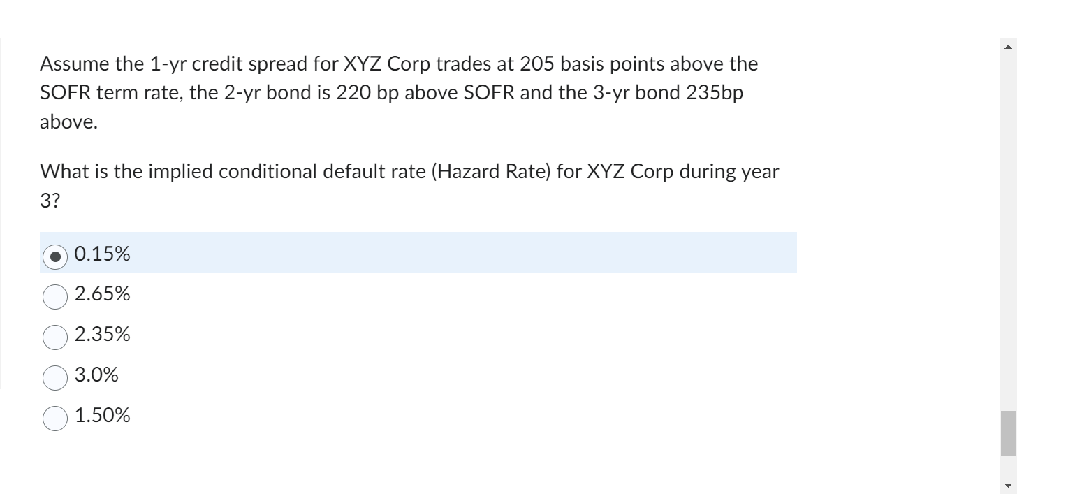 Assume the 1-yr credit spread for XYZ Corp trades at | Chegg.com