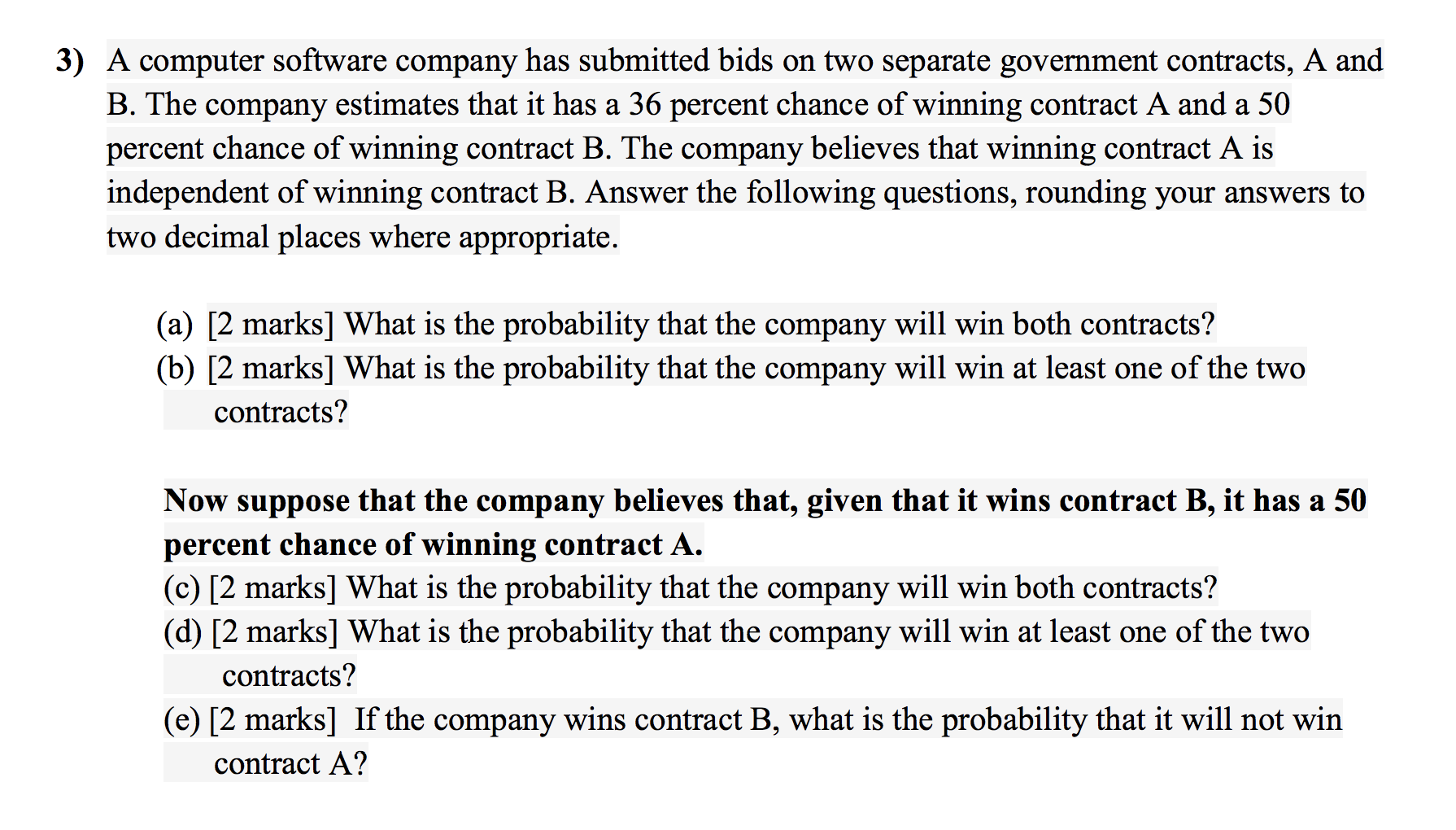 Solved 3) A computer software company has submitted bids on | Chegg.com