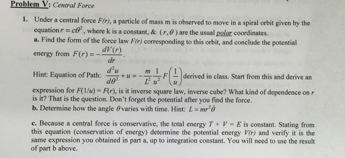 Solved Under a central force F(r), a particle of mass m is | Chegg.com