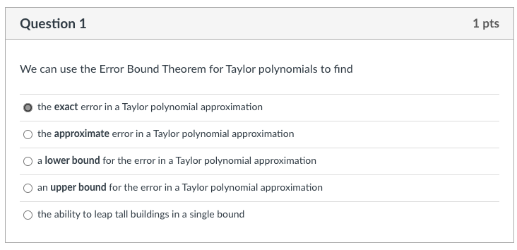 Solved Question 1 1 pts We can use the Error Bound Theorem | Chegg.com