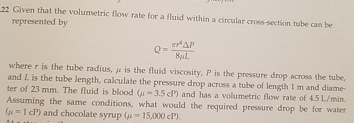 Solved 22 Given that the volumetric flow rate for a fluid | Chegg.com