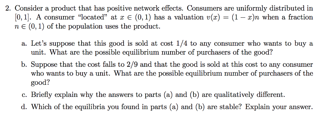 2. Consider a product that has positive network | Chegg.com
