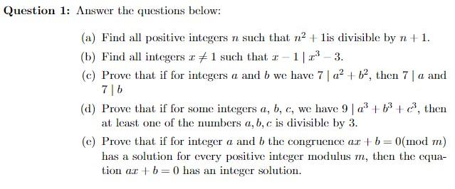 Solved 1: Λ nswer the questions below: (a) Find all positive | Chegg.com