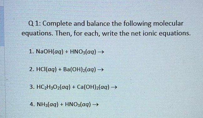 Solved Q1: Complete and balance the following molecular | Chegg.com