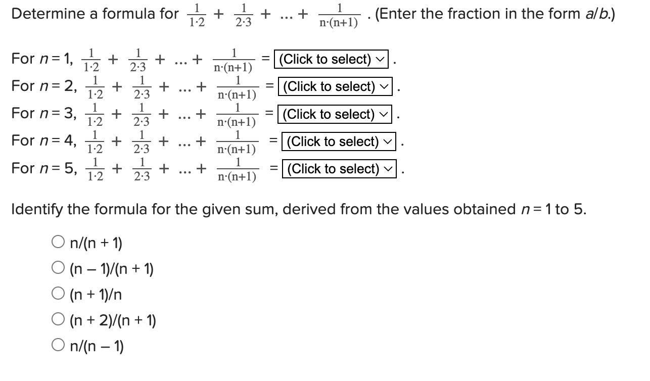 Solved Determine a formula for 1⋅21+2⋅31+…+n⋅(n+1)1. (Enter | Chegg.com