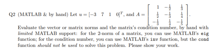 Solved Q2 (MATLAB & by hand) Let u = [-3 7 1 0", and A = 100 | Chegg.com