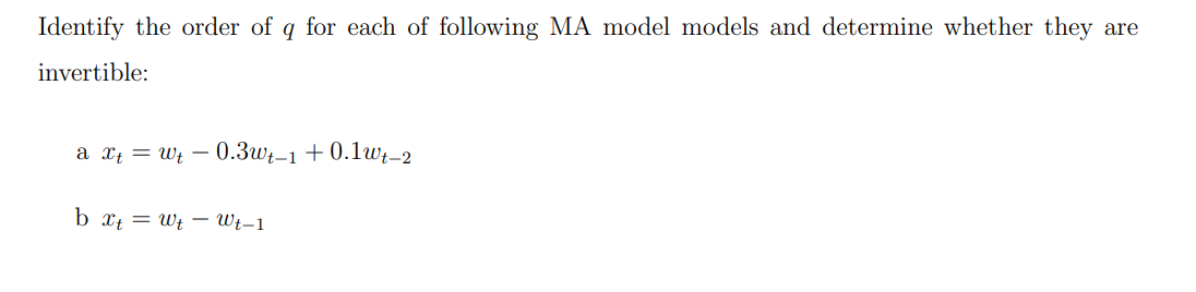 Solved Identify the order of q for each of following MA | Chegg.com